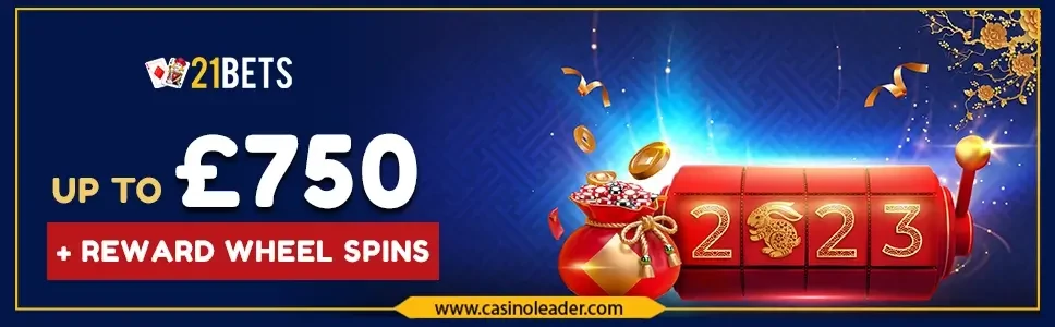 21Bets Casino up to £750 Bonus + Reward Wheel Spins